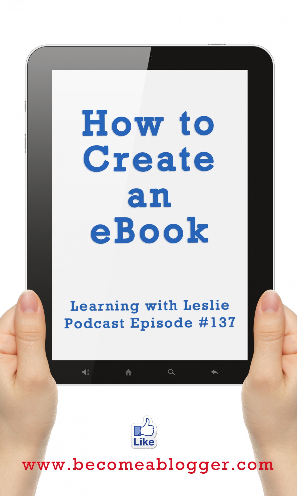 137 How to Create an eBook - Leslie Samuel