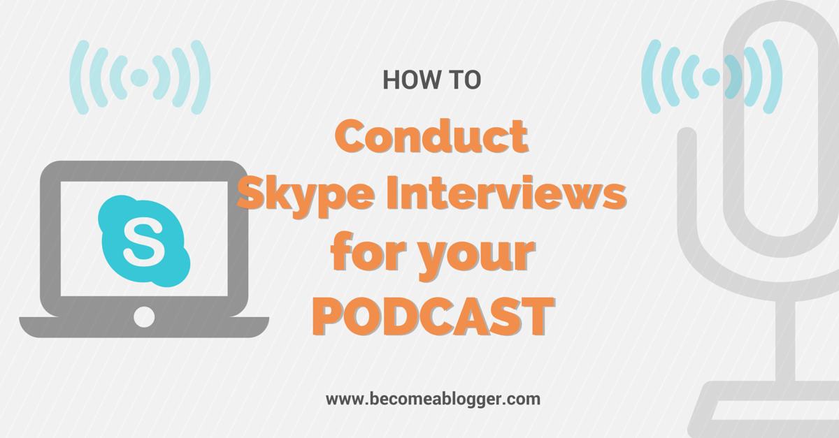 214 How To Conduct Skype Interviews For Your Podcast - Leslie Samuel